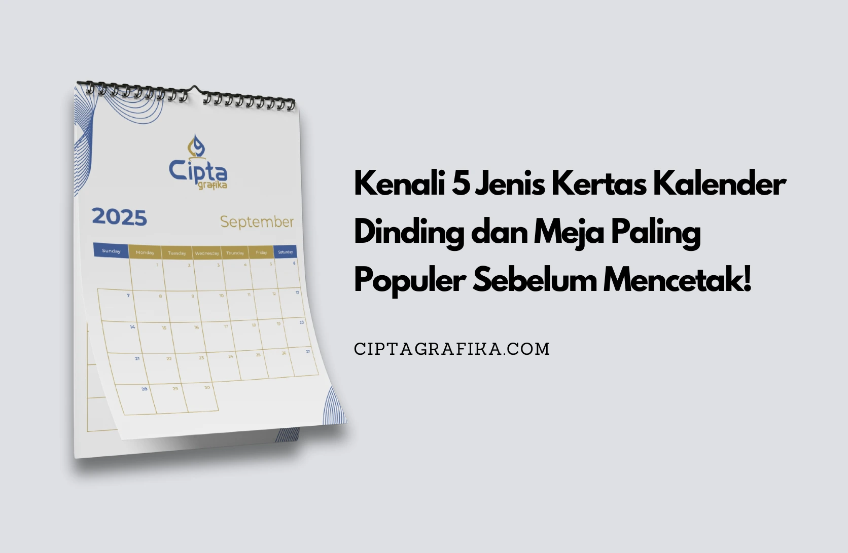 Kenali 5 Jenis Kertas Kalender Dinding dan Meja Paling Populer Sebelum ...